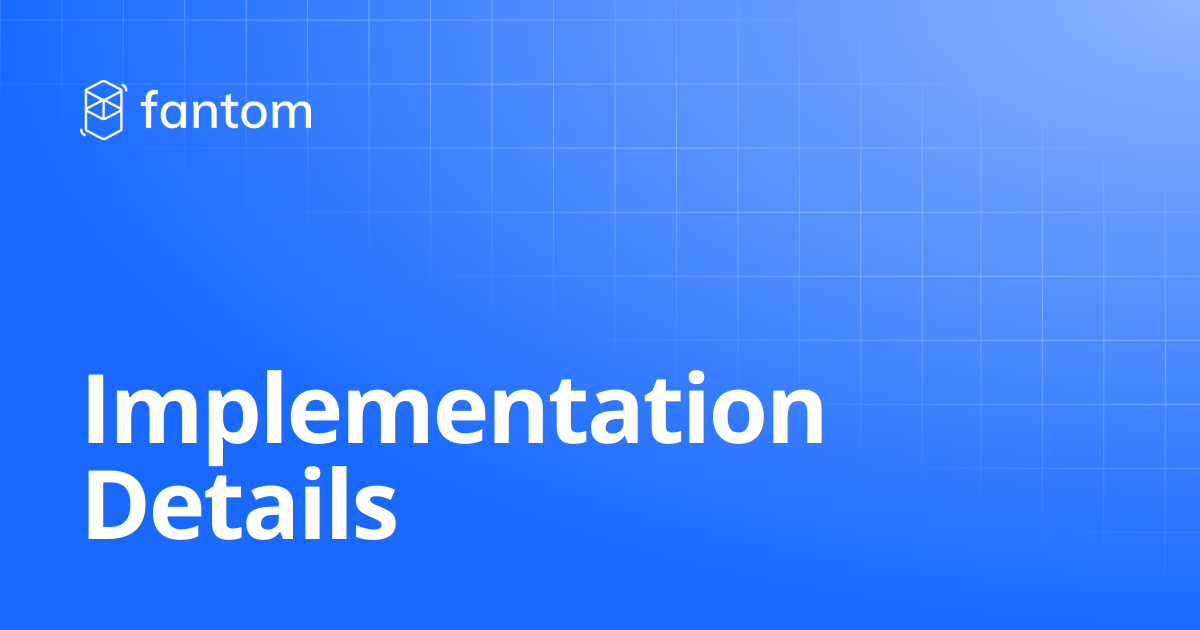 Implementation Details | Fantom Opera