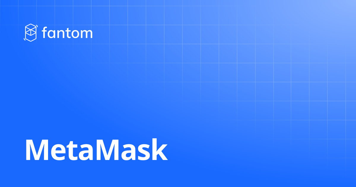 MetaMask | Fantom Opera