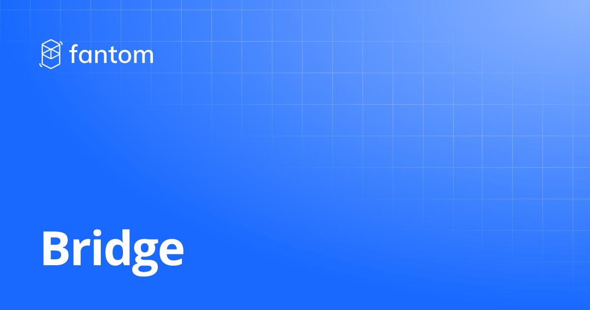 Bridge | Fantom Opera