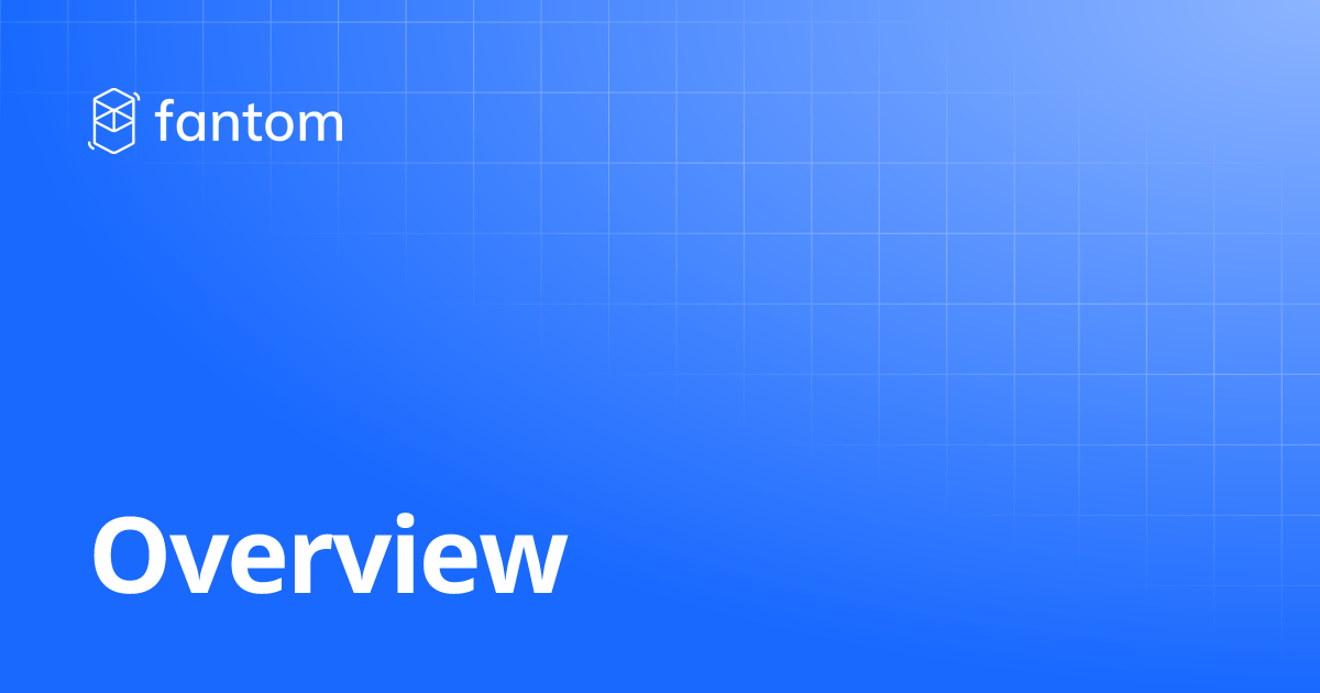 Overview | Fantom Opera