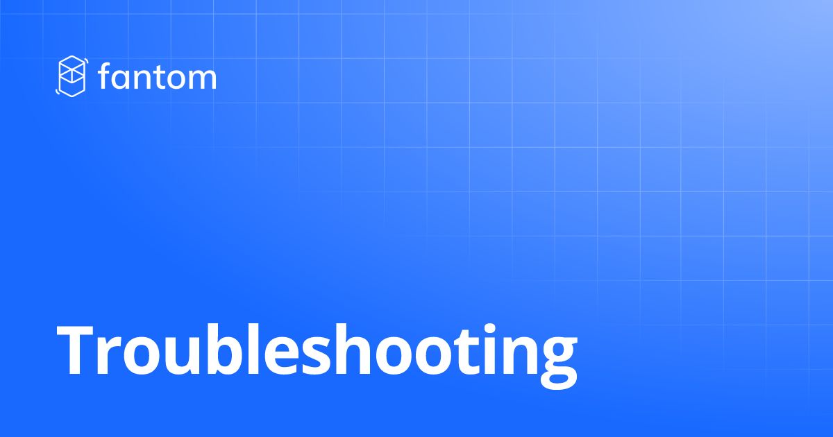 Troubleshooting | Fantom Opera