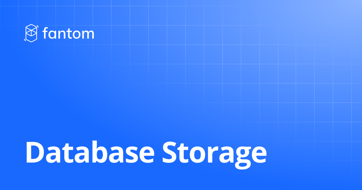 Database Storage | Fantom Opera